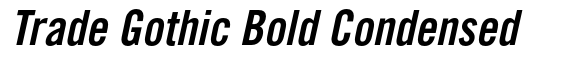 Trade Gothic Font | Webfont & Desktop | MyFonts